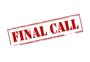 Final call stock illustration. Illustration of sign, muster - 82944406