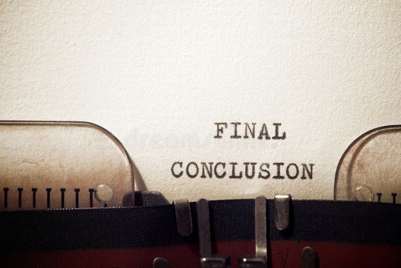 Final conclusion text stock image. Image of message - 211549809