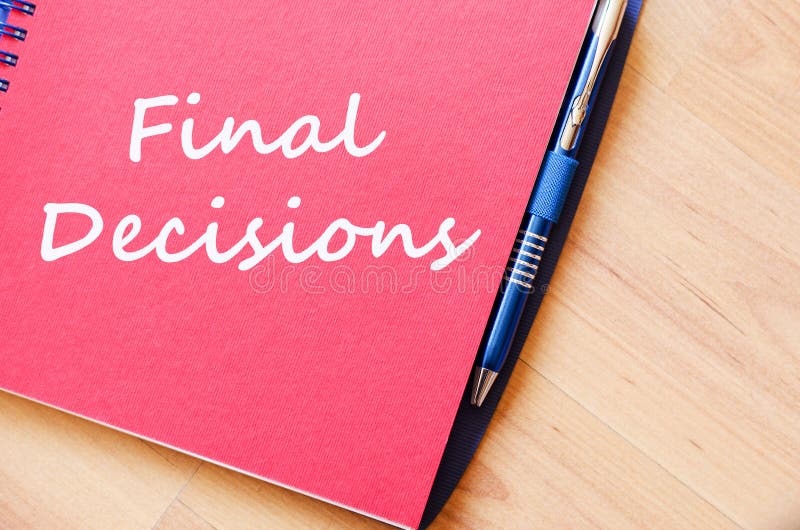 Final Decisions Write Notebook Stock Photos - Free & Royalty-Free Stock ...