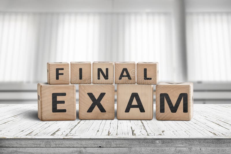 Final Exam Sign in a Bright Education Room Stock Image - Image of final ...