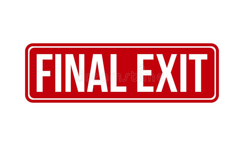 Final Exit Label Sticker,Final Exit Badge Sign Stock Vector ...
