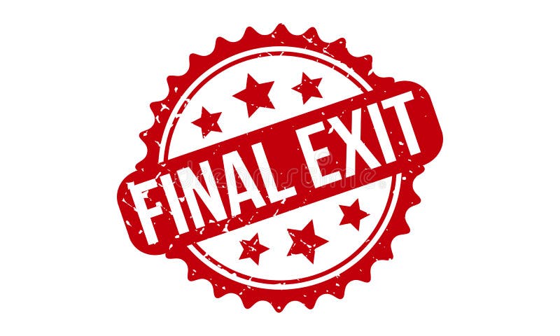 Final Exit Rubber Stamp. Red Final Exit Rubber Grunge Stamp Seal Vector ...