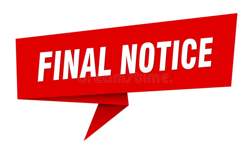 Final Notice Banner. Final Notice Speech Bubble, Label, Sticker, Sign ...