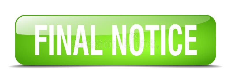 Final notice button stock vector. Illustration of note - 120309069