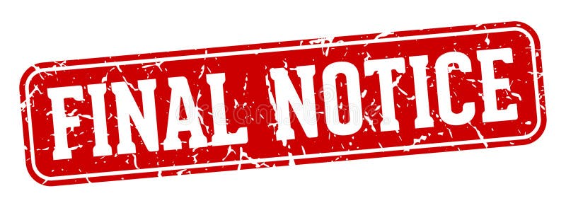 Final Notice Rectangular Sign Stock Illustrations – 103 Final Notice ...
