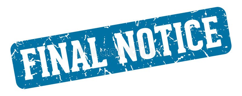 Final Notice Rubber Stamp Stock Illustrations – 468 Final Notice Rubber ...