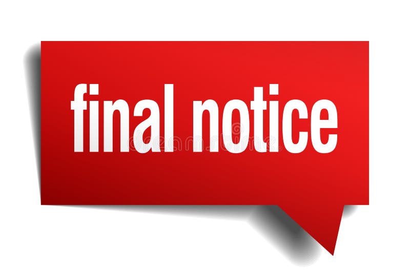 Final Notice Red Paper Speech Bubble Stock Vector - Illustration of ...
