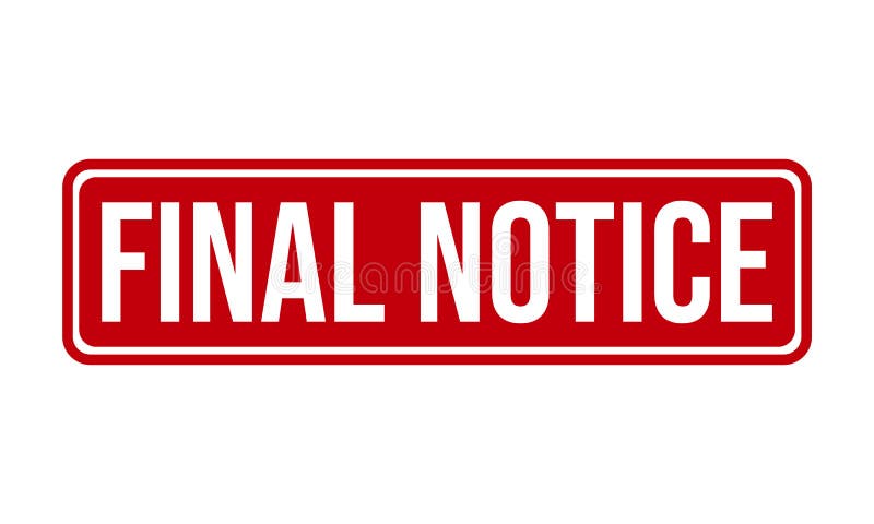 Final Notice Rubber Grunge Stamp Seal Stock Vector Stock Vector - Illustration of label, text ...