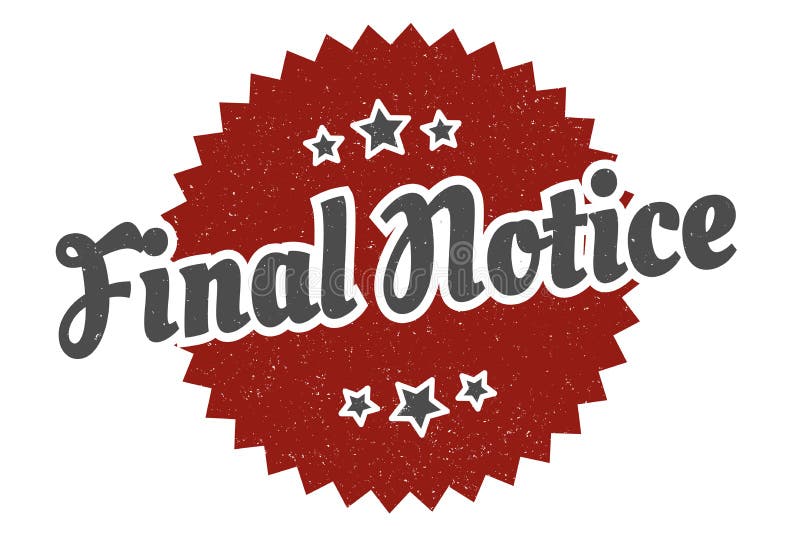 Final Notice Sign. Final Notice Vintage Retro Label Stock Vector ...