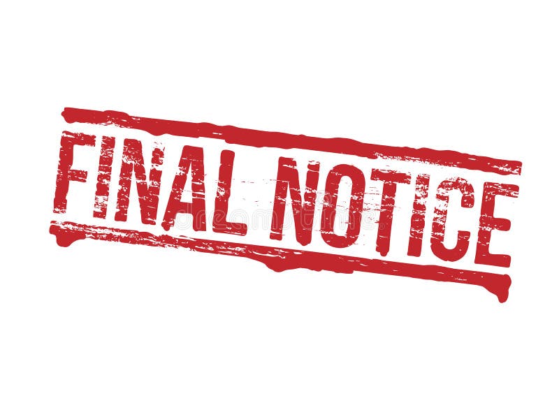Final Notice stock illustration. Illustration of business - 240245