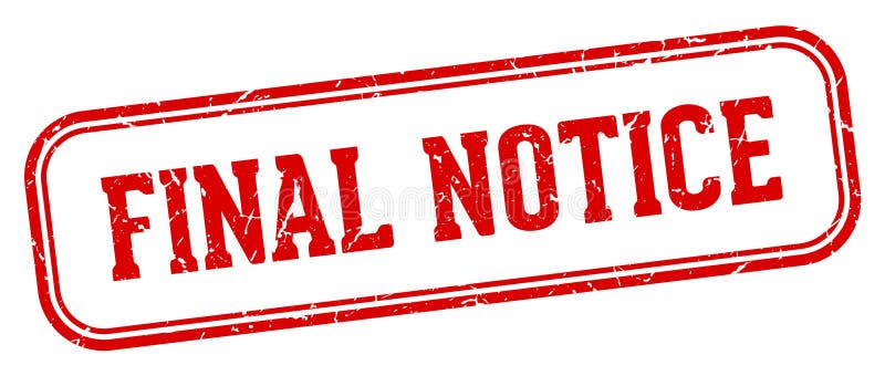 Final Notice Stamp. Final Notice Rectangular Stamp on White Background ...