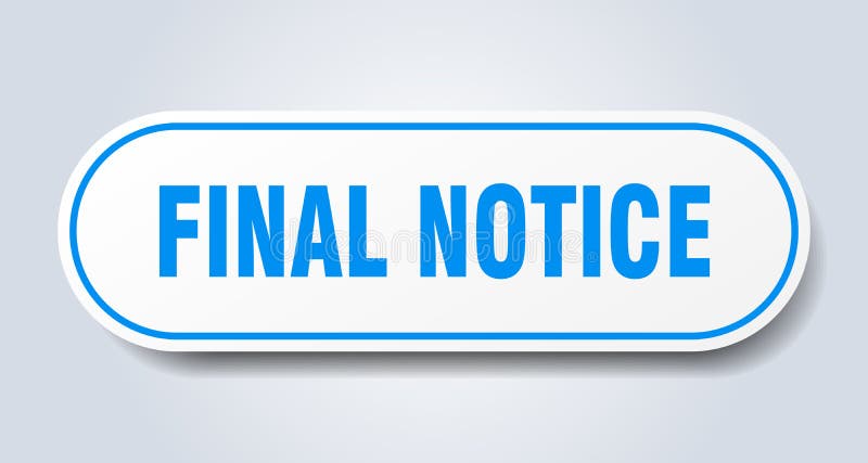 Final notice sticker. stock vector. Illustration of website - 158775183