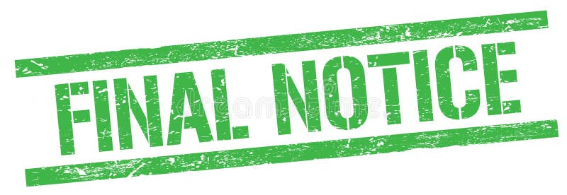 FINAL NOTICE Text on Green Grungy Rectangle Stamp Stock Illustration ...