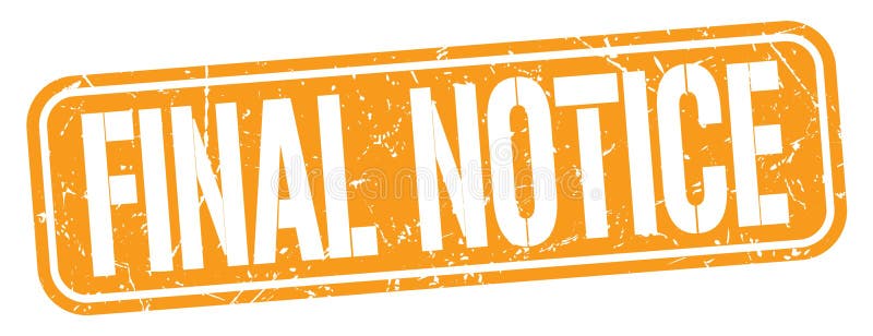 FINAL NOTICE Text Written on Orange Stamp Sign Stock Illustration ...
