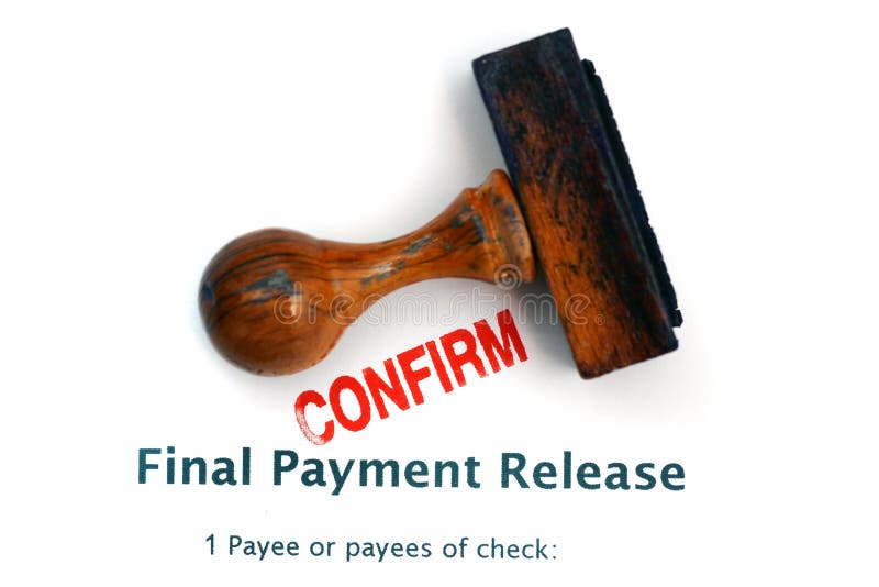 Final payment - confirm stock image. Image of finance - 170342525