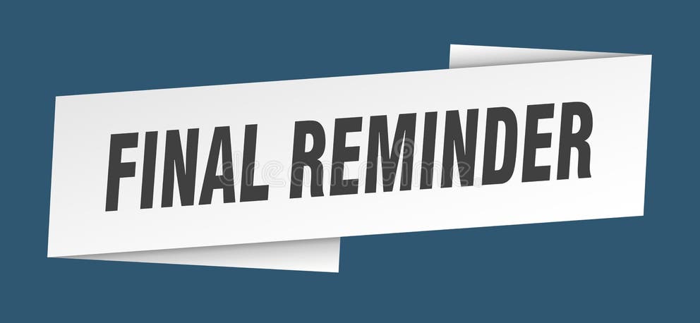 Final Reminder Banner Template. Final Reminder Ribbon Label Stock ...