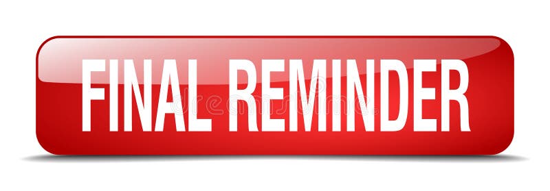 Final reminder button stock vector. Illustration of label - 119942655