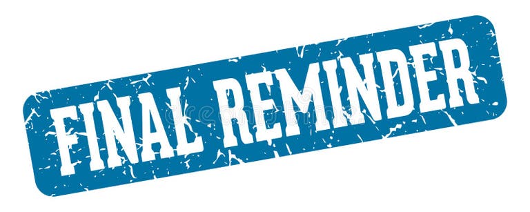 Final Reminder Rectangular Sign. Final Reminder Stamp Stock Vector ...