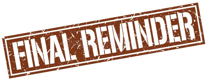 Final reminder stamp stock vector. Illustration of grungy - 120852578