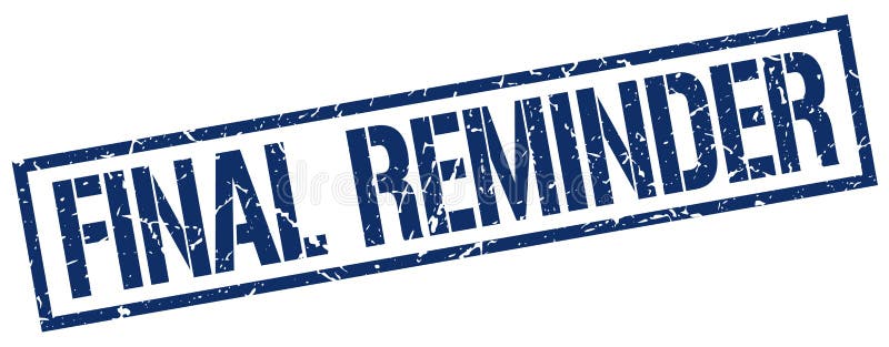 Final reminder stamp stock vector. Illustration of white - 122003562