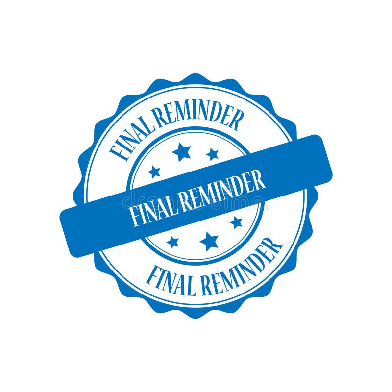 Final reminder stamp stock vector. Illustration of white - 122003562
