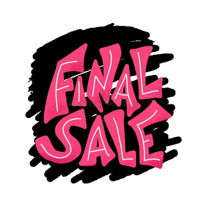 Final Sale Stylized Quote. Vector Concept Text Stock Vector ...