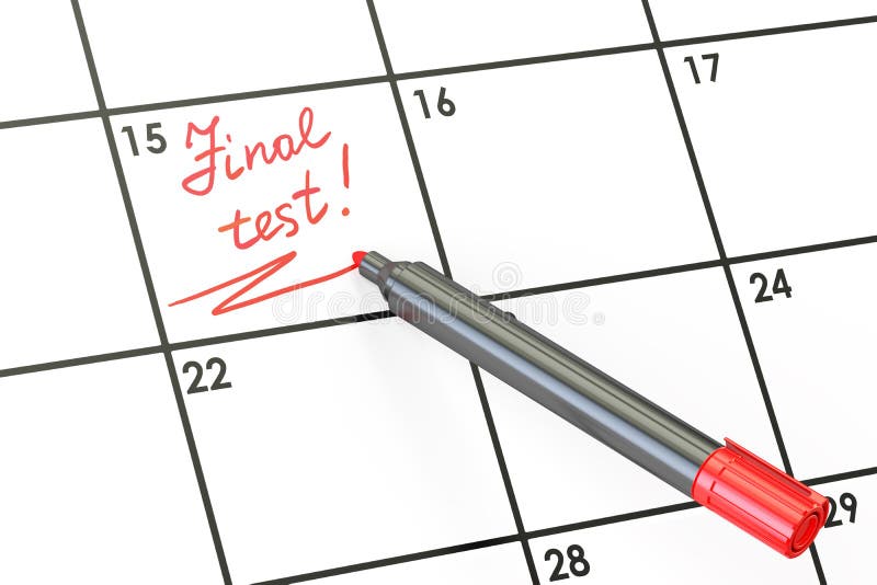 Final Test Date on Calendar Concept, 3D Rendering Stock Illustration ...