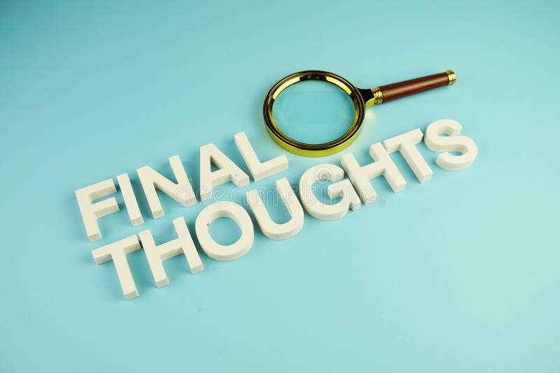 Final Thoughts Alphabet Letters with Magnifying Glass on Blue ...