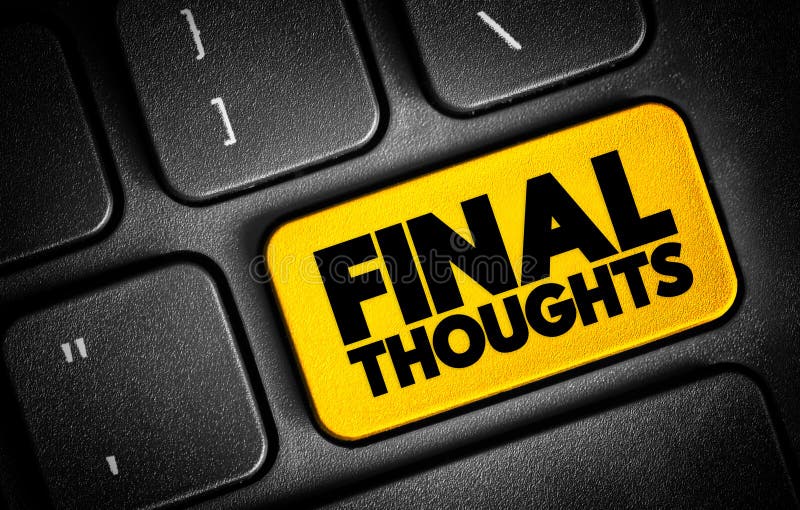 558 Final Thoughts Stock Photos - Free & Royalty-Free Stock Photos from ...