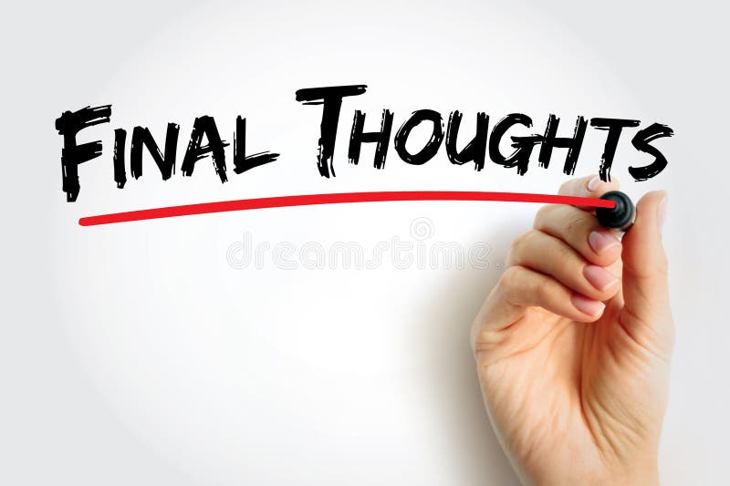Final Thoughts Text Quote, Concept Background Stock Photo - Image of ...