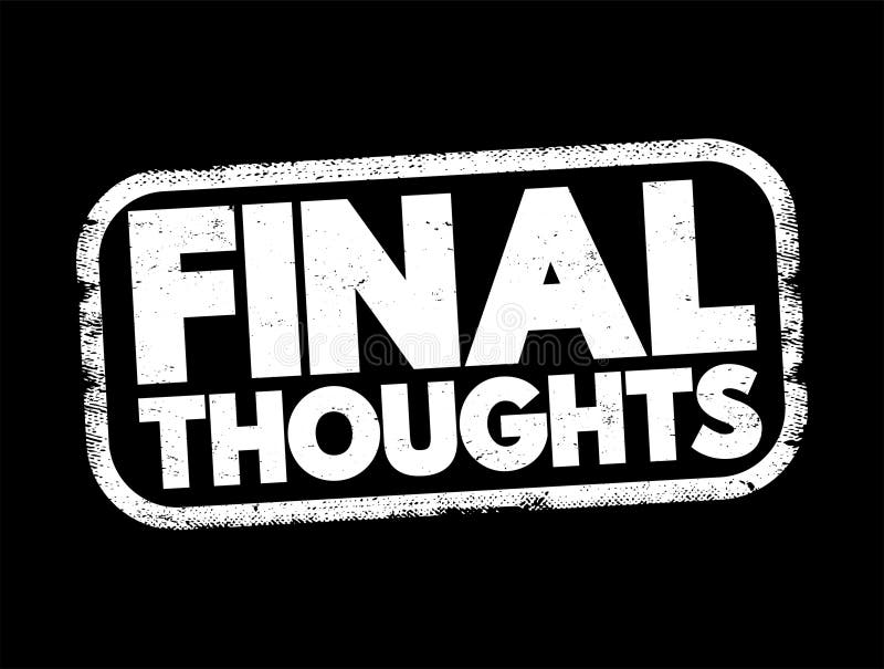 Final Thoughts Stock Illustrations – 251 Final Thoughts Stock ...