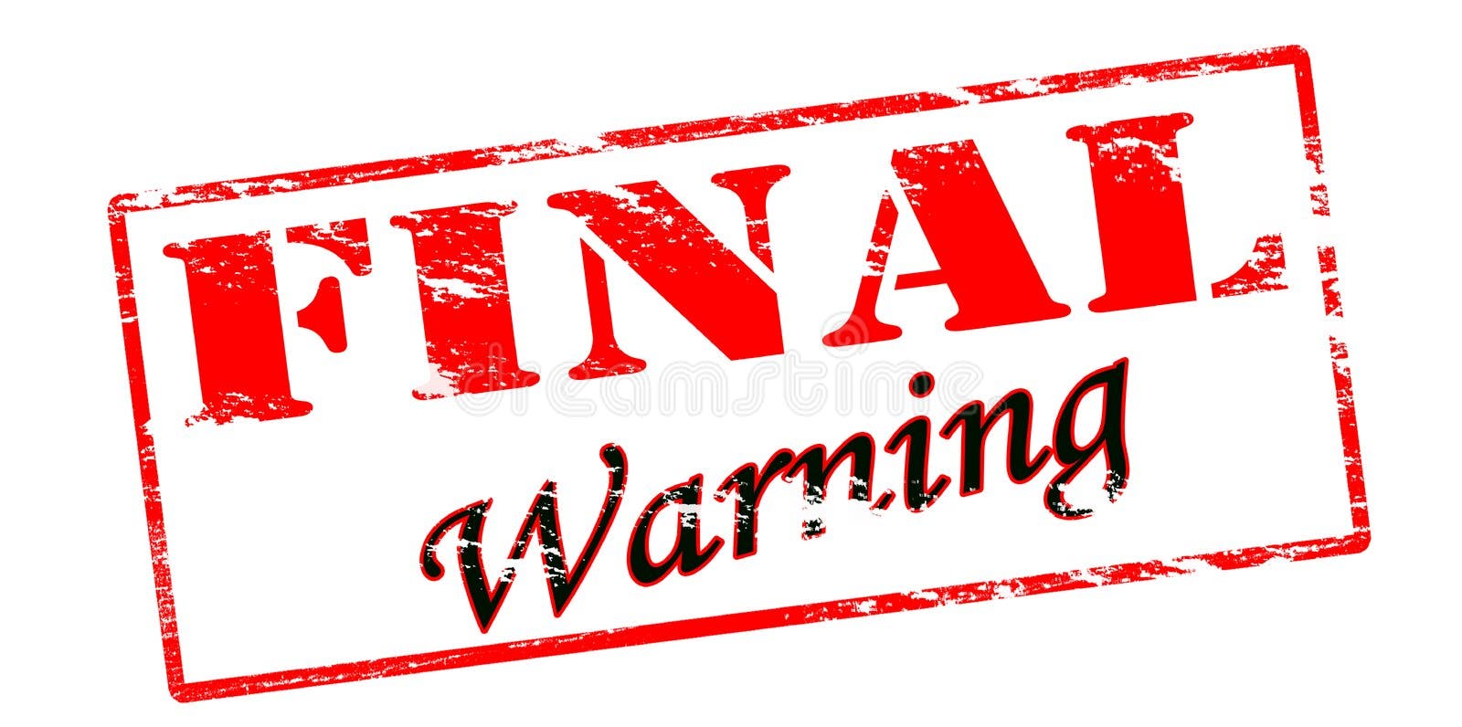 Final warning stock illustration. Illustration of warning - 92047670