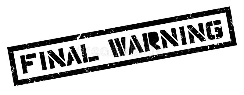 Final Warning rubber stamp stock illustration. Illustration of sign ...