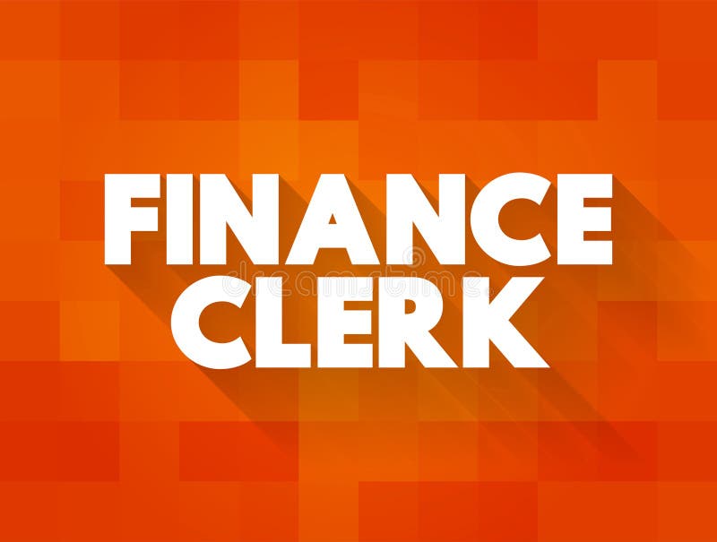 Finance Clerk - Perform a Variety of Financial Administrative Tasks ...