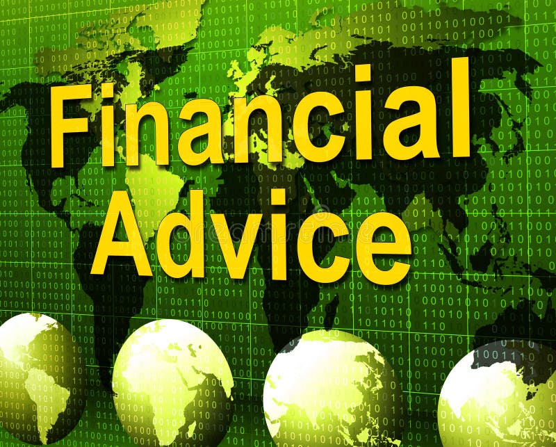 Financial Advice Indicates Business Help And Finances Stock ...