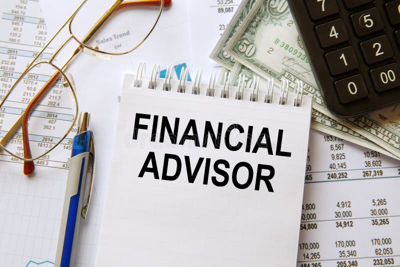 Financial Advisor is Written on a Notepad on an Office Desk Stock Photo ...