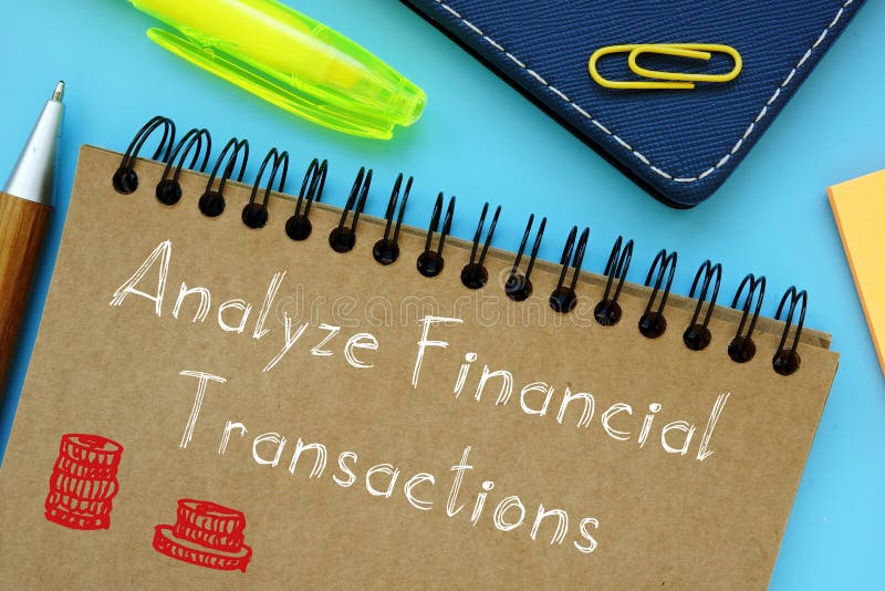 Financial Concept about Analyze Financial Transactions with Inscription ...
