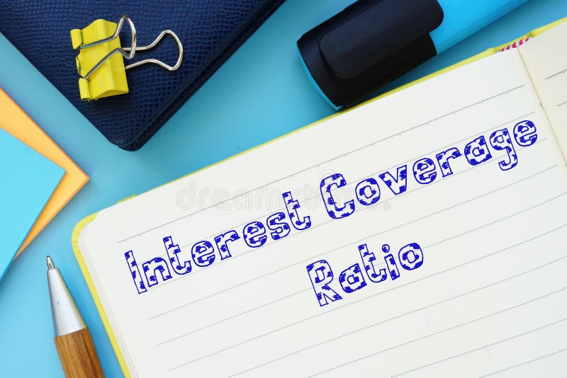 Financial Concept about Interest Coverage Ratio with Phrase on the ...