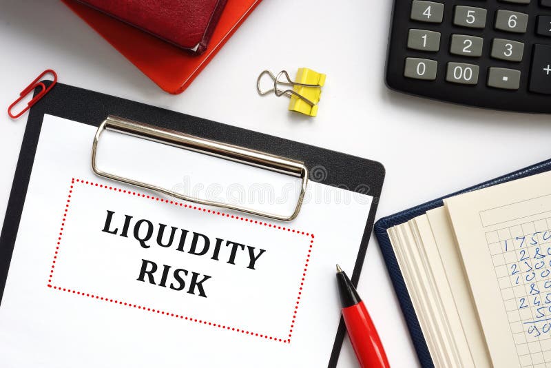 Financial Concept about LIQUIDITY RISK with Phrase on the Sheet Stock ...