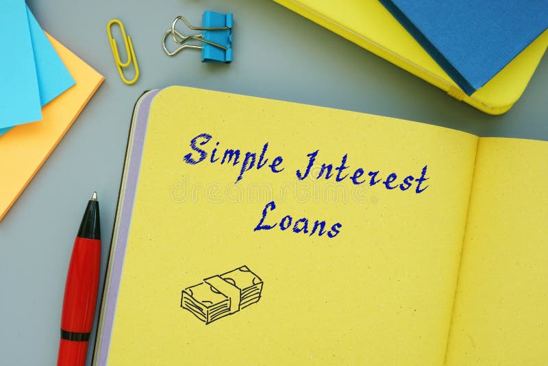 Financial Concept Meaning Simple Interest Loans with Inscription on the Sheet Stock Image ...