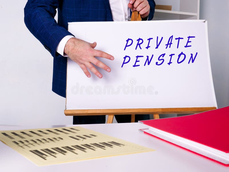 Financial Concept about PRIVATE PENSION with Sign on the Sheet Stock ...