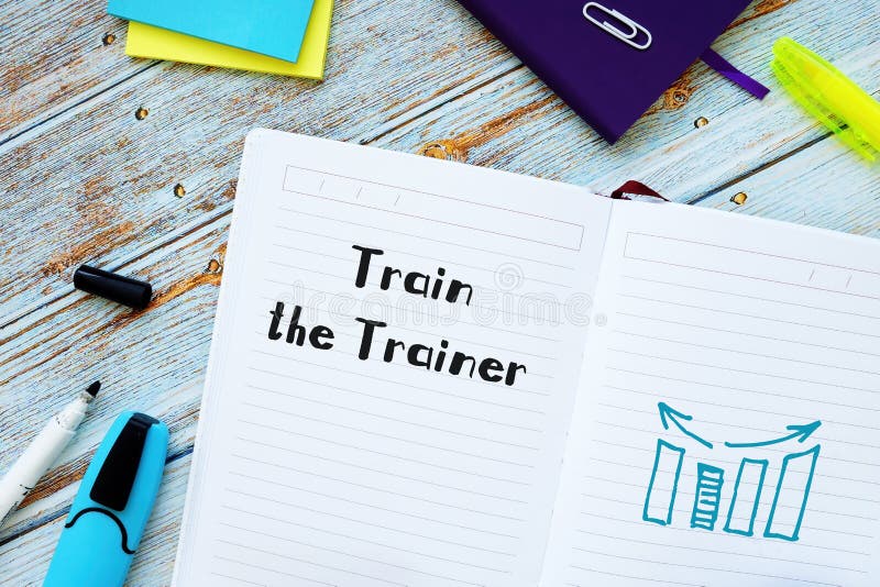 Financial Concept about Train the Trainer with Phrase on the Piece of ...