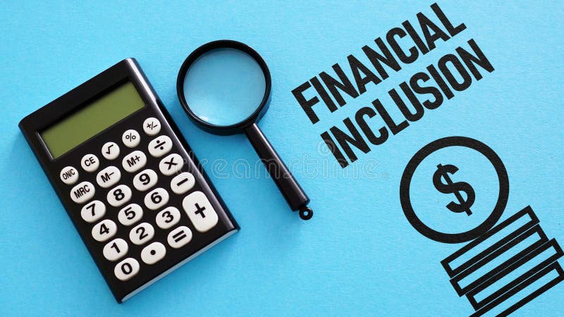 Financial Inclusion is Shown Using the Text Stock Image - Image of ...