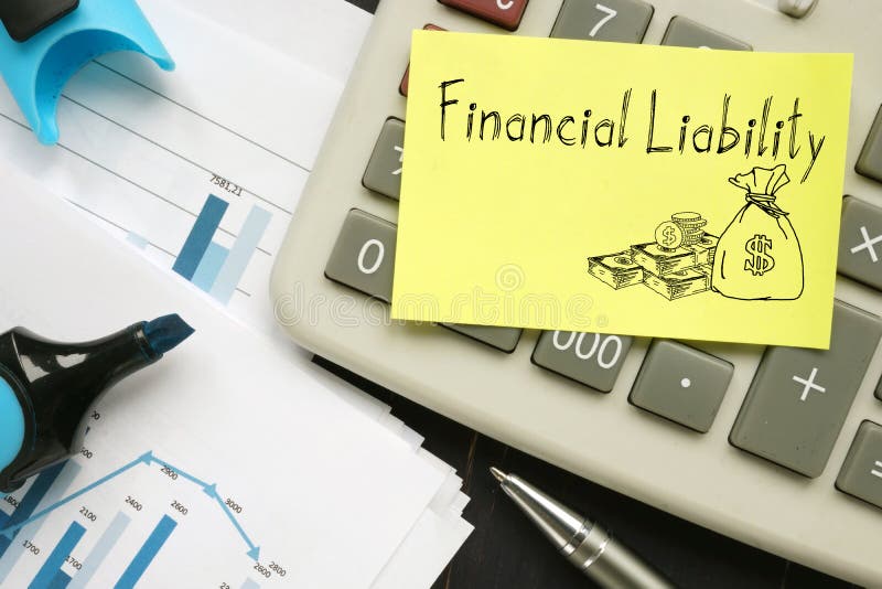 Financial Liability is Shown Using the Text Stock Image - Image of ...