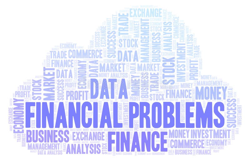 Financial Problems Word Cloud. Stock Illustration - Illustration of ...