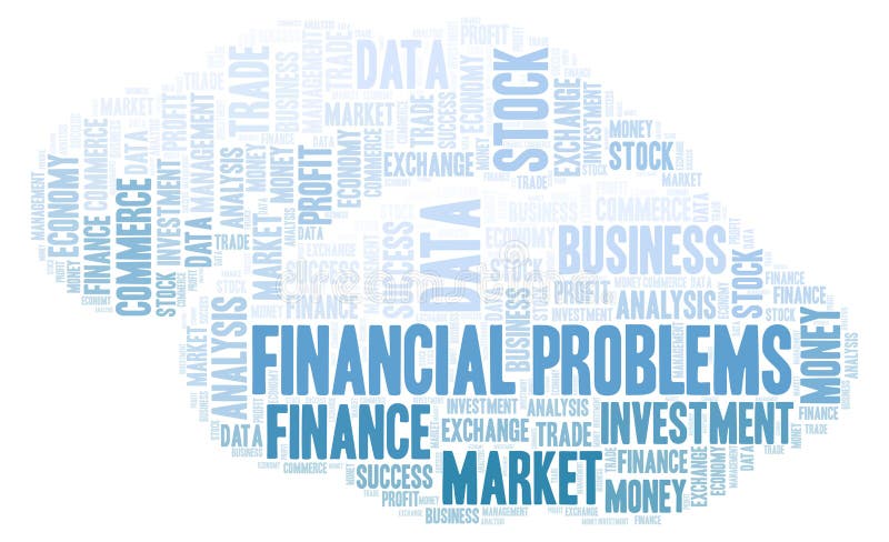 Financial Problems Word Cloud. Stock Illustration - Illustration of ...