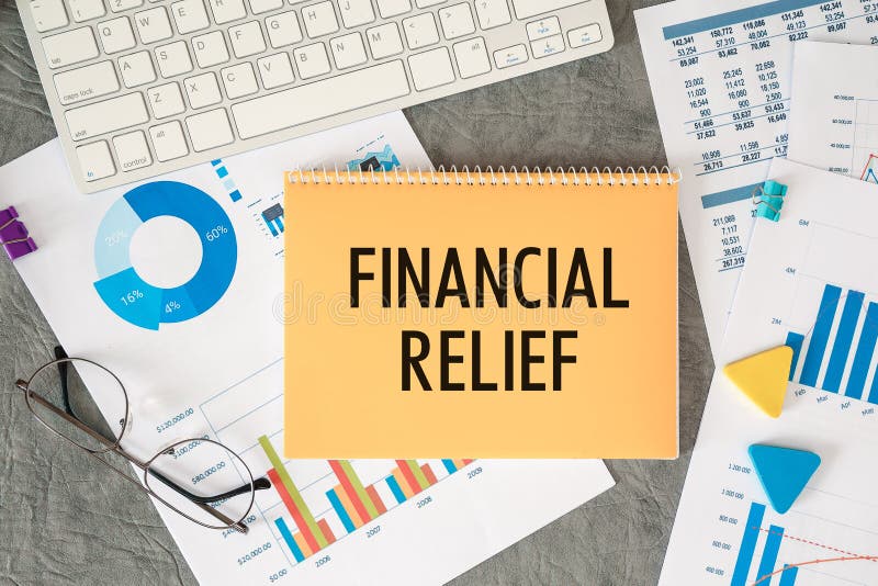FINANCIAL RELIEF is Written in a Document on the Office Desk Stock ...
