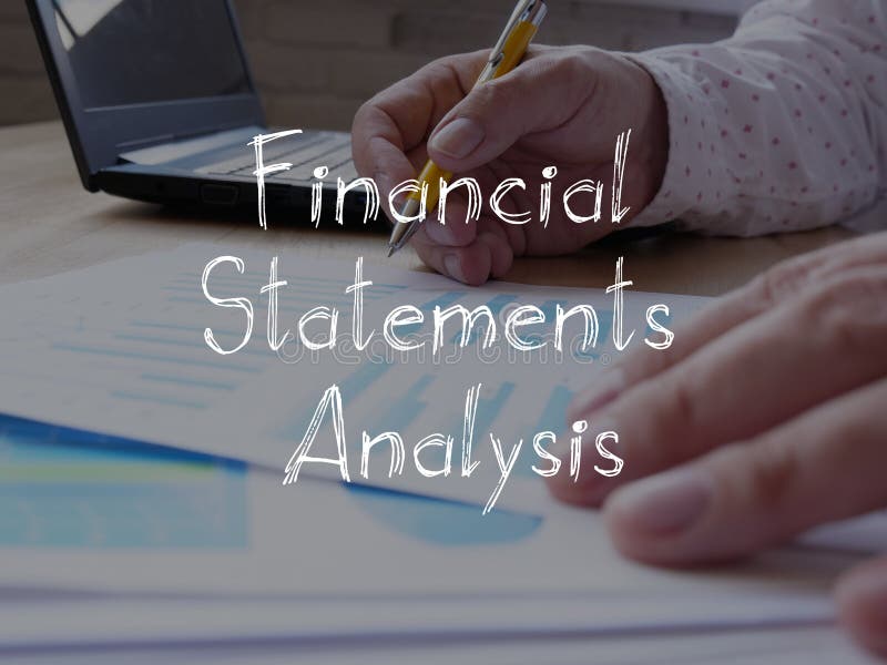 Financial Statements Analysis is Shown on the Business Photo Using the ...