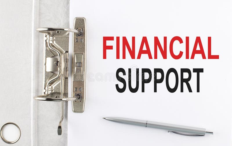 FINANCIAL SUPPORT Text on the Paper Folder with Pen. Business Concept ...