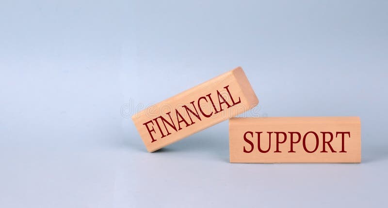 FINANCIAL SUPPORT Text on the Wooden Block, Blue Background Stock Image ...